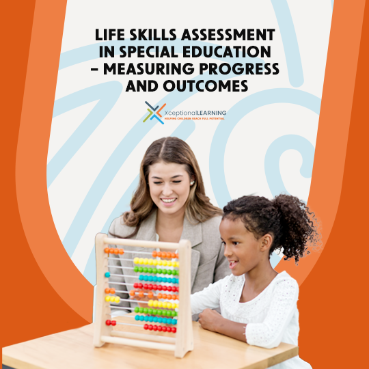 Life Skills Assessment in Special Education – Measuring Progress and ...