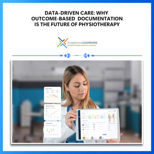Data-Driven Care: Why Outcome-Based Documentation Is the Future of Physiotherapy